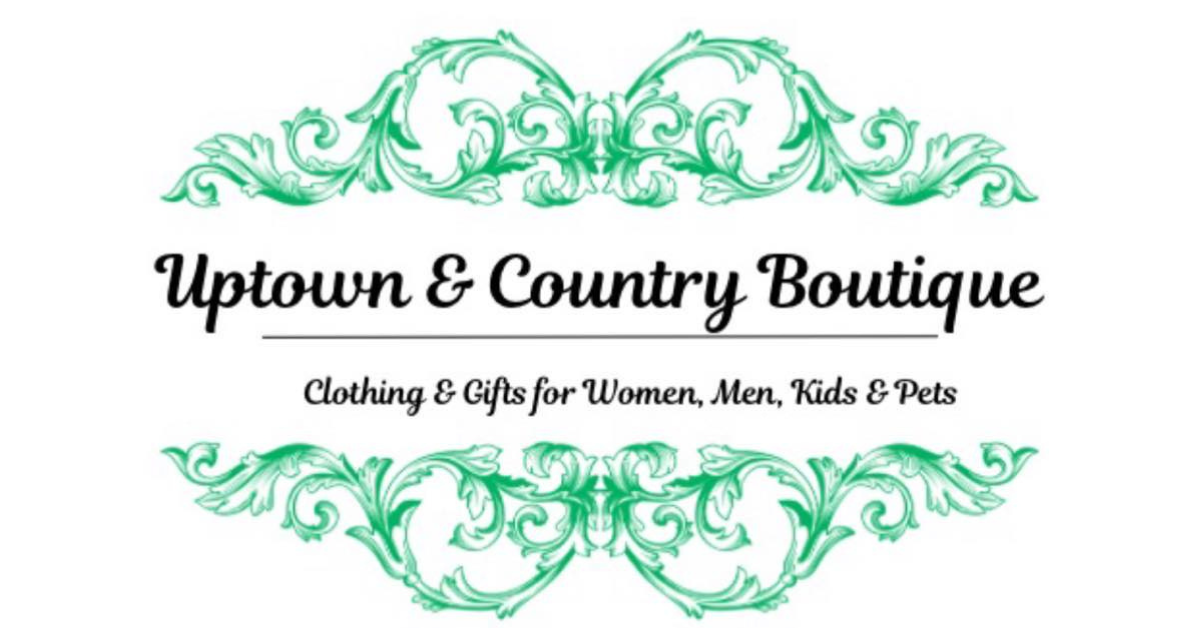 Uptown & Country Boutique